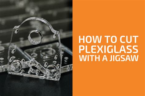 How To Cut Plexiglass With A Jigsaw Handyman S World