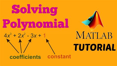 How To Solve Polynomials On Matlab Youtube