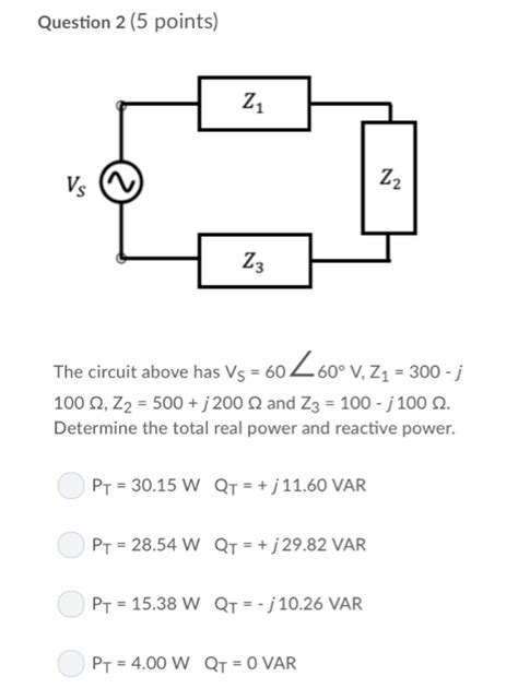 solved question 2 5 points z 3 the circuit above has vs