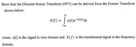 Solved Show That The Discrete Fourier Transform DFT Can Be Chegg