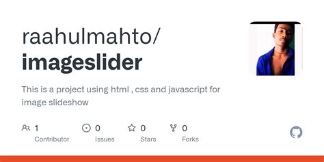 Github Raahulmahtoimageslider This Is A Project Using Html Css