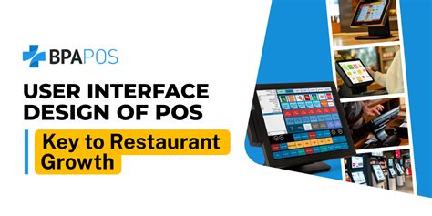 Bpa Pos Solutions User Interface Design Of Pos Key To Restaurant Growth