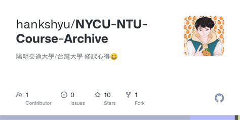 Nycu Ntu Course Archive Courses Semester At Main Hankshyu Nycu Ntu Course Archive Github