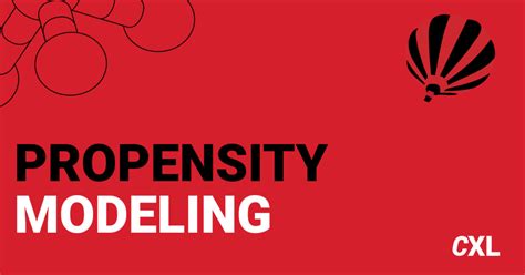what is propensity modeling using data to predict behavior