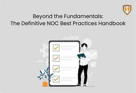 Beyond The Fundamentals The Definitive Noc Best Practices Handbook Infrassist