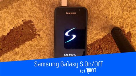 Samsung Galaxy S GT I On Off YouTube