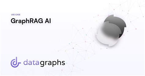 Unlock Smarter Insights With Graphrag Ai Data Graphs