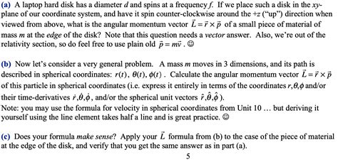 solved a a laptop hard disk has a diameter d and spins at