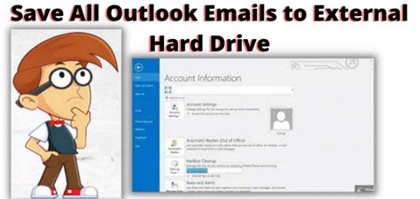 How To Save All Outlook Emails To External Hard Drive Eurasianhub