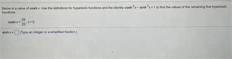 solved below is a value of cosh x use the definitions for