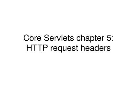 Ppt Core Servlets Chapter 5 Request Headers Powerpoint