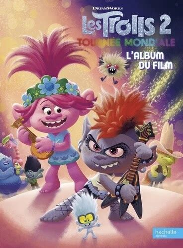 Dreamworks Trolls 2 Album Du Film De Dreamworks Et Olivier Gay Eur 3