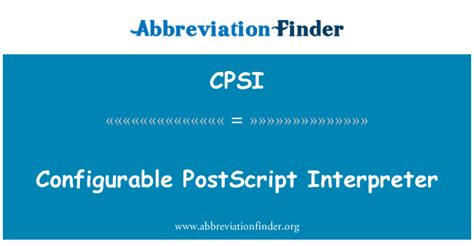Cpsi Signifie Interpréteur Postscript Configurable Configurable Postscript Interpreter