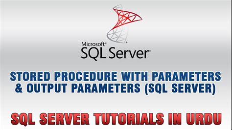 sql server tutorials in urdu hindi stored procedure with parameters