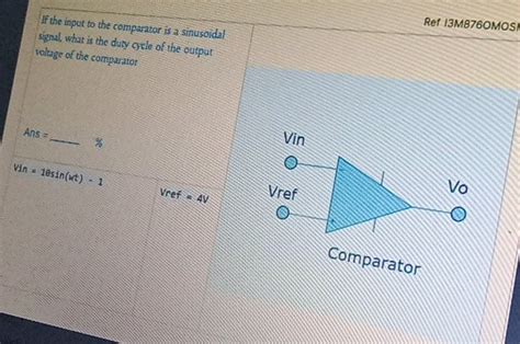 If The Input To The Comparator Is A Studyx If The Input To The Comparator Is A Studyx