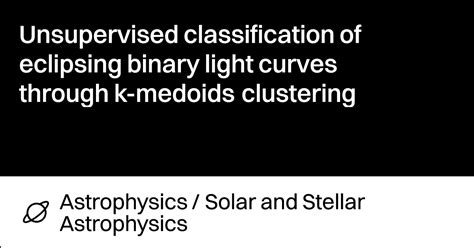 Unsupervised Classification Of Eclipsing Binary Light Curves Through K
