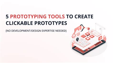 5 prototyping tools to create clickable prototypes no development