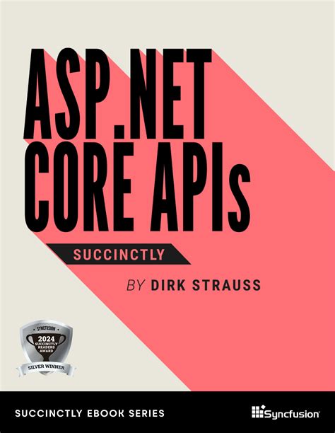 Aspnet Core Apis Succinctly® Free Ebook Syncfusion®