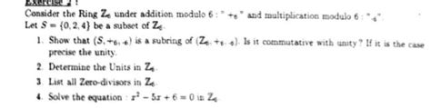 solved exercise consider the ring ze under addition modulo