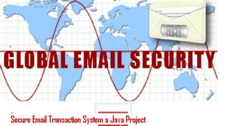 secure email transaction system a java project 1000 projects