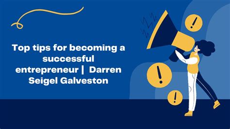 Ppt Top Tips For Becoming A Successful Entrepreneur Darren Seigel Galveston Powerpoint