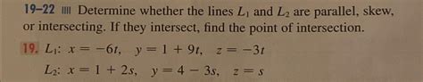 Solved Determine Whether The Lines L1 ﻿and L2 ﻿are Parallel