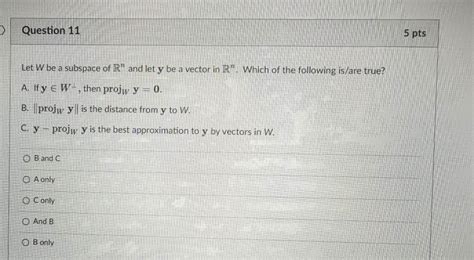 solved let w be a subspace of rn and let y be a vector in