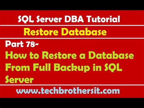 SQL Server DBA Tutorial How To Restore A Database From Full Backup In SQL Server YouTube