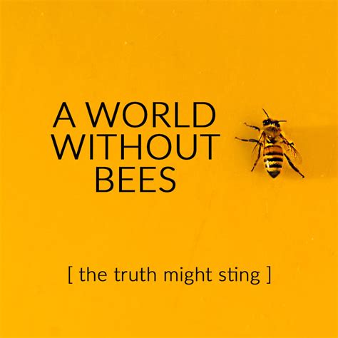 A World Without Bees