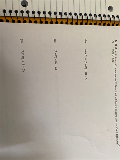 Solved P Let A B And C Be Subsets Of X Describe The Chegg