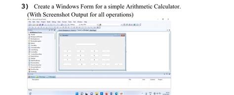 Solved 3 Create A Windows Form For A Simple Arithmetic