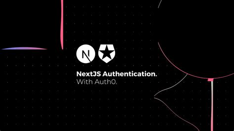 A Comprehensive Guide To Nextjs Authentication With Auth0 By Igor