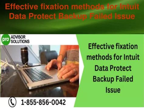 PPT Effective Fixation Methods For Intuit Data Protect Backup Failed Issue PowerPoint