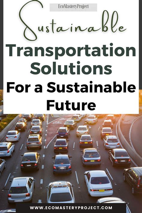 Sustainable Transportation Solutions For A Sustainable Future