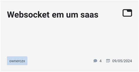 Websocket Em Um Saas · Ownerczx · Tabnews