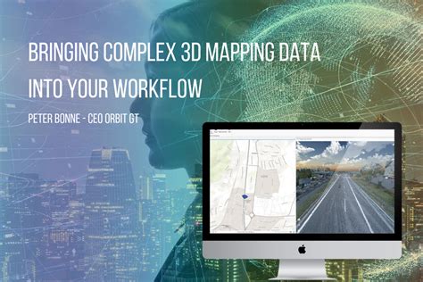 Bringing Complex 3d Mapping Data Into Your Workflow