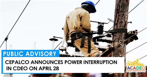 CEPALCO Announces Power Interruption In CDeO On April