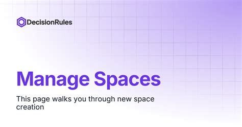 Manage Spaces Decisionrules
