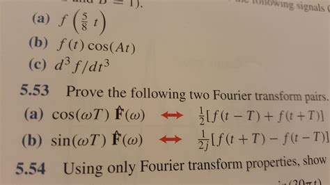 Solved Prove The Following Two Fourier Transform Pairs Chegg