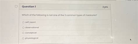 Solved Question 12 ﻿ptsWhich of the following is not one of | Chegg.com
