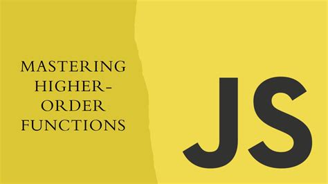 Higher Order Functions In Javascript