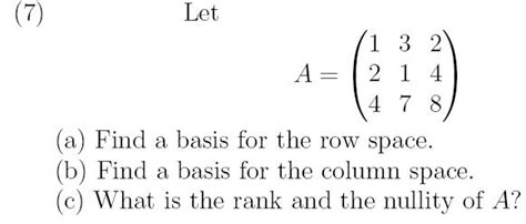 solved let find a basis for the row space find a basis
