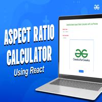 Aspect Ratio Calculator Using React GeeksforGeeks Videos