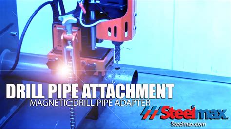 Drill Pipe Attachment DMP Mag Drill Pipe Adapter YouTube
