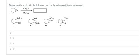 Solved Determine The Product In The Following Reaction