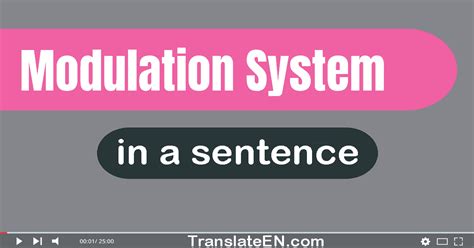Modulation System In A Sentence