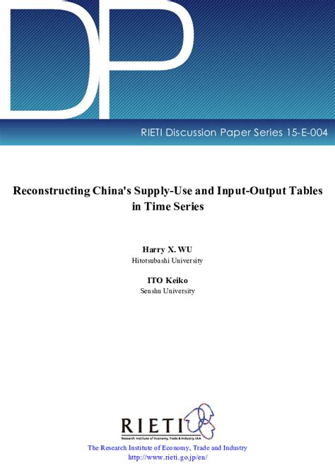 Pdf Reconstructing Chinas Supply Use And Input Output Tables In Time Series