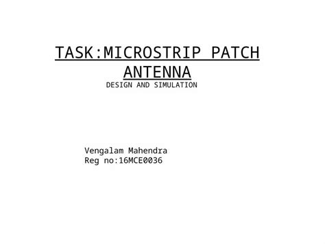 PPTX Microstrip Patch Antenna Using Hfss DOKUMEN TIPS