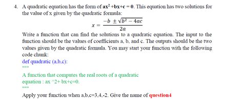 Solved A Quadratic Equation Has The Form Of Ax2bxc0 This