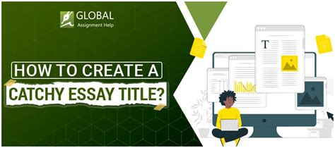 A Comprehensive Guide On How To Title An Essay Tips And Tricks